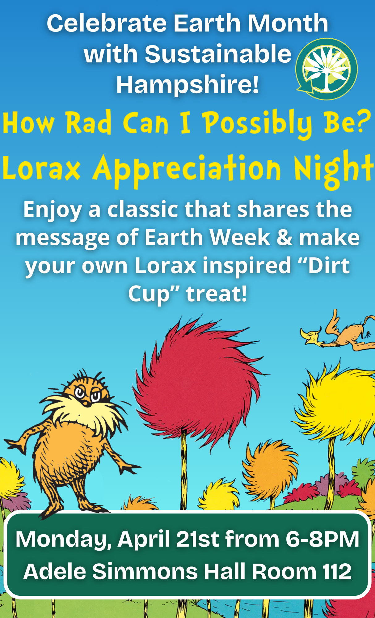 How Rad Could I Possibly Be?: Lorax Appreciation Night | Hampshire ...
